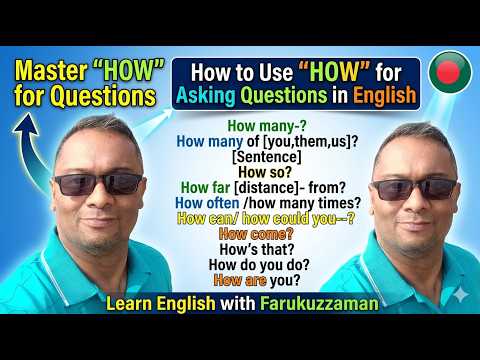 "How to Use 'HOW' for Asking Questions in English " I Uses of 'HOW' for ...