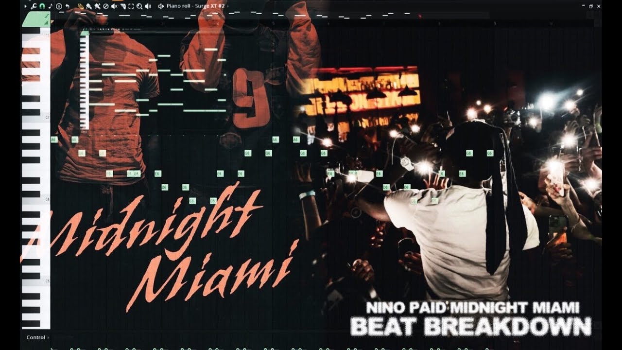 How Nino Paid - " Midnight Miami " Was Made in 2 Minutes [FL STUDIO ...