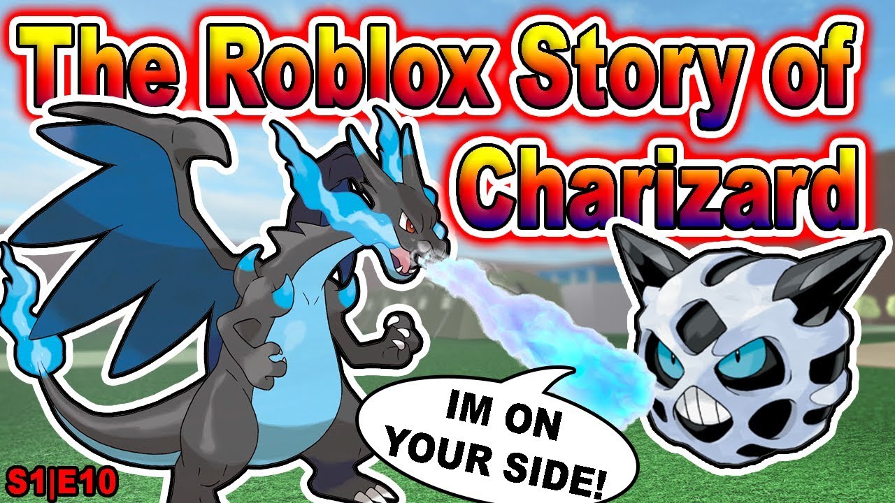 The Roblox Story of Charizard | S1 E10 | ~ ROBLOX Series - YouTube