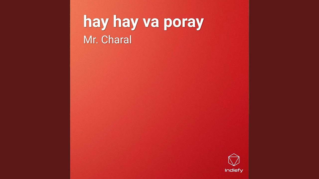 hay hay va poray - YouTube