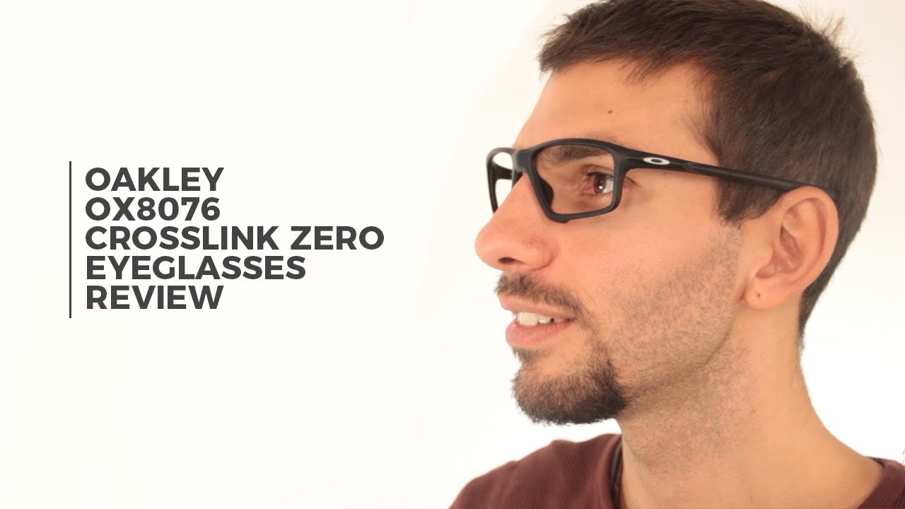 Oakley OX8076 CROSSLINK ZERO Eyeglasses Review | VisionDirect - YouTube