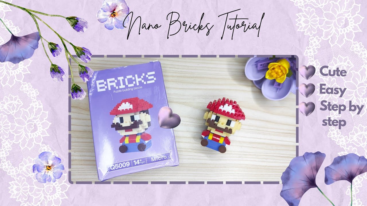 LET'S BUILD NANO BRICKS CHARACTER : MARIO BROS - YouTube