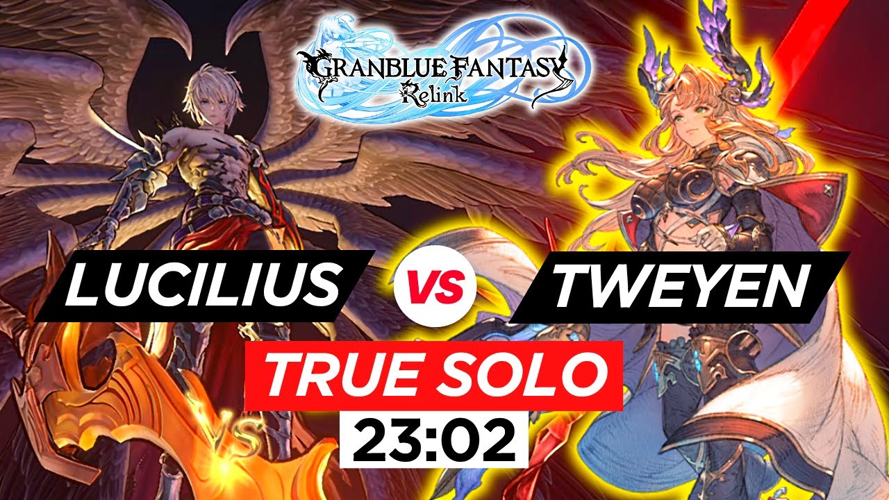 Tweyen SOLOS Lucilius in 23:02 (No AI) | Granblue Fantasy: Relink - YouTube
