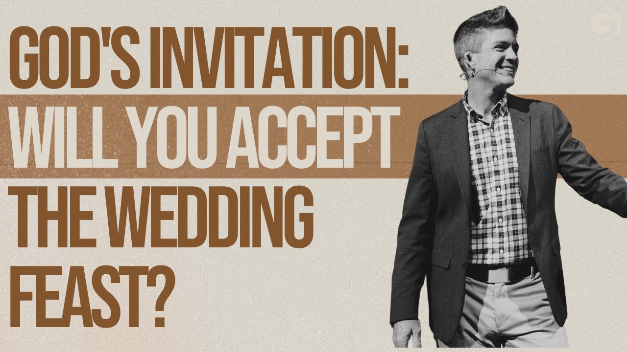 God's Invitation: Will You Accept the Wedding Feast? - YouTube