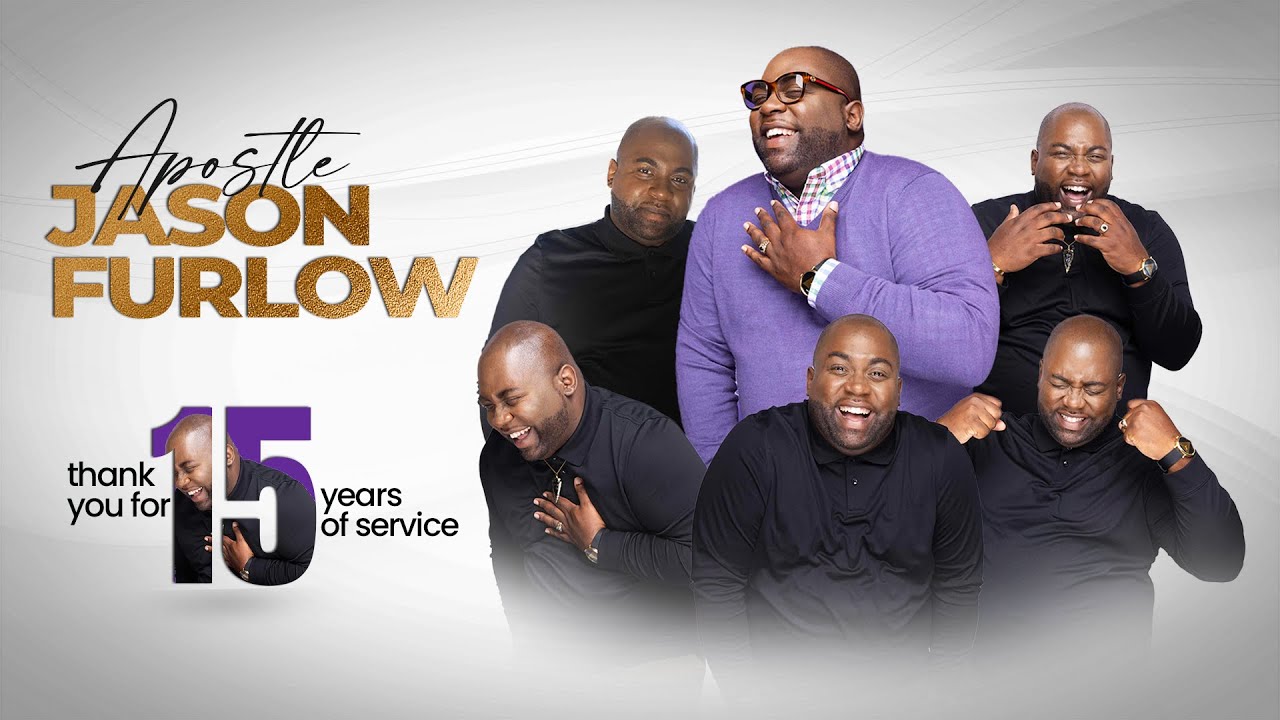 Apostle Jason Furlow's 15th Pastoral Celebration 2022 // Kefia ...