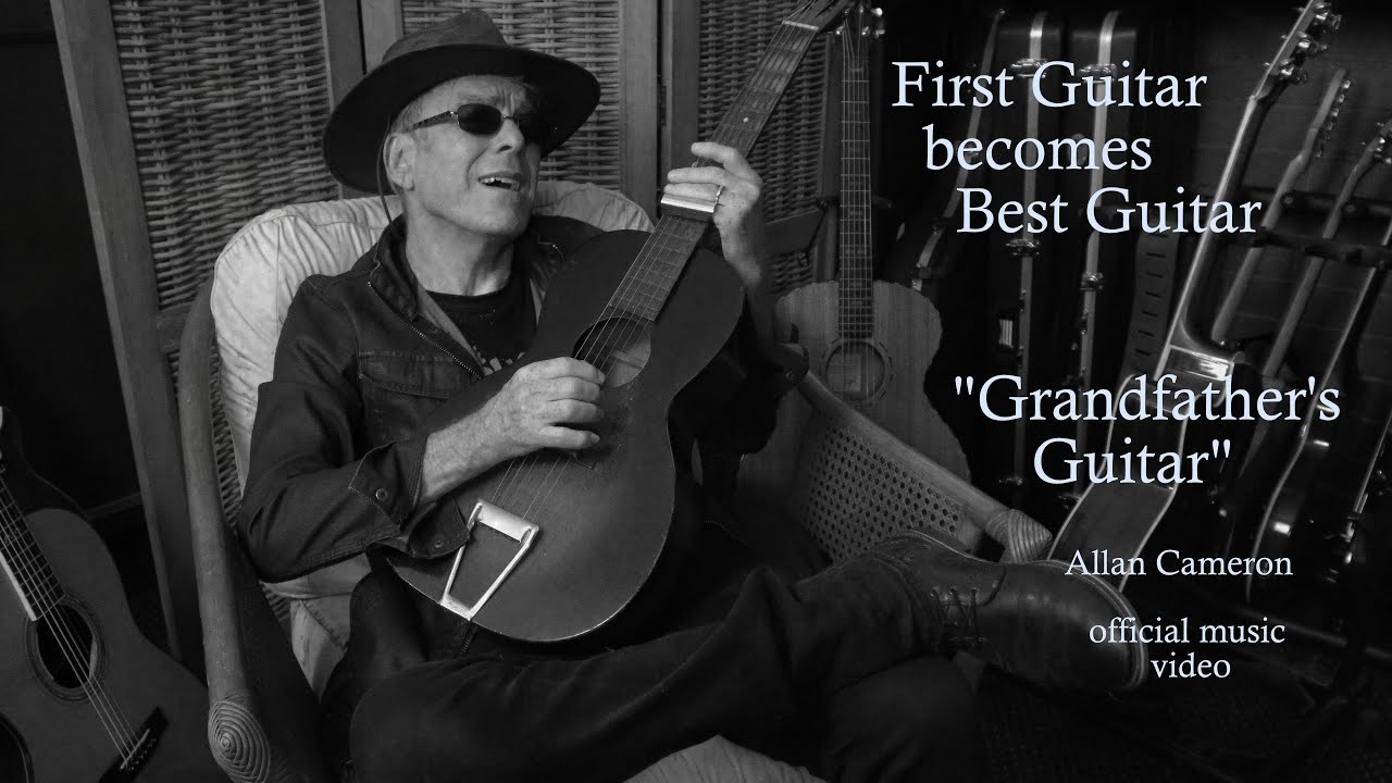 Allan Cameron-Grandfather's Guitar (Official Music Video) 4k - YouTube