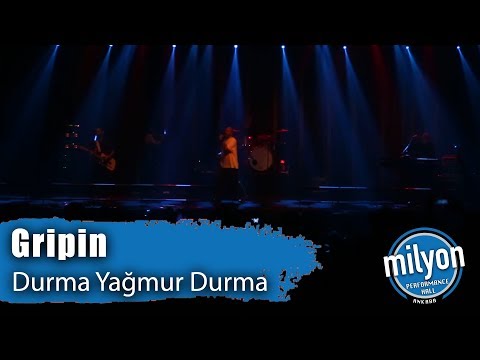 GRİPİN - Durma Yağmur Durma / Ankara Milyon Performance Hall (2019)