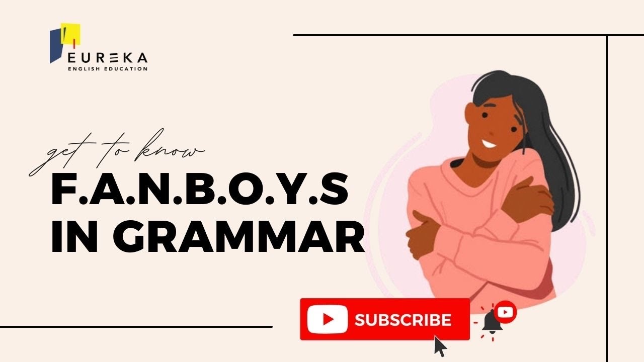 General English | #grammar: Apa itu Fanboys dalam bahasa Inggris? # ...