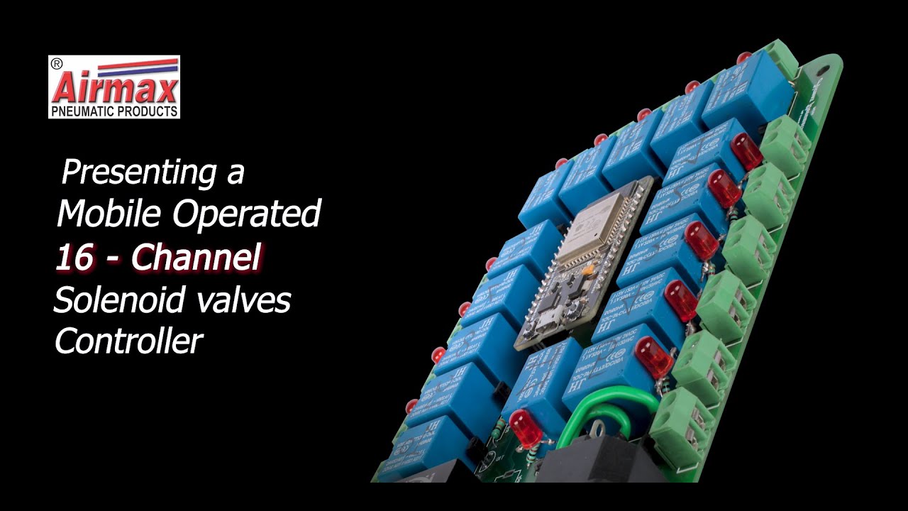 Smart Solenoid Valves Controller | Airmax Pneumatics LTD. - YouTube