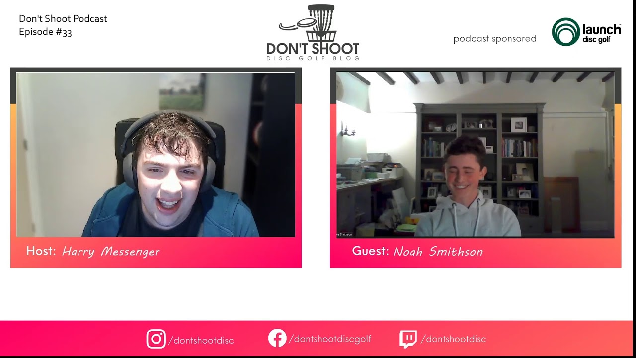 Don't Shoot Disc Golf Podcast Episode #33 with Noah Smithson - YouTube