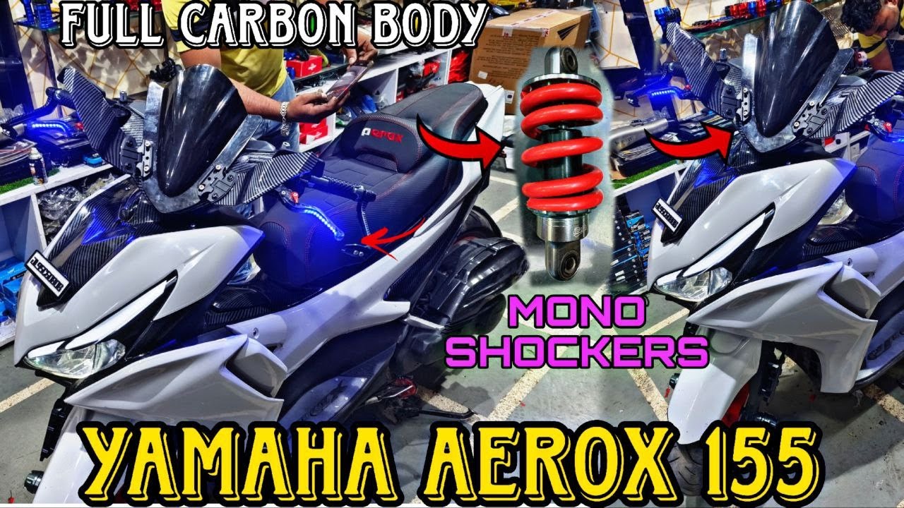 India First Full AEROX 155 Carbon Dipped | Mono Shocker Installed ...
