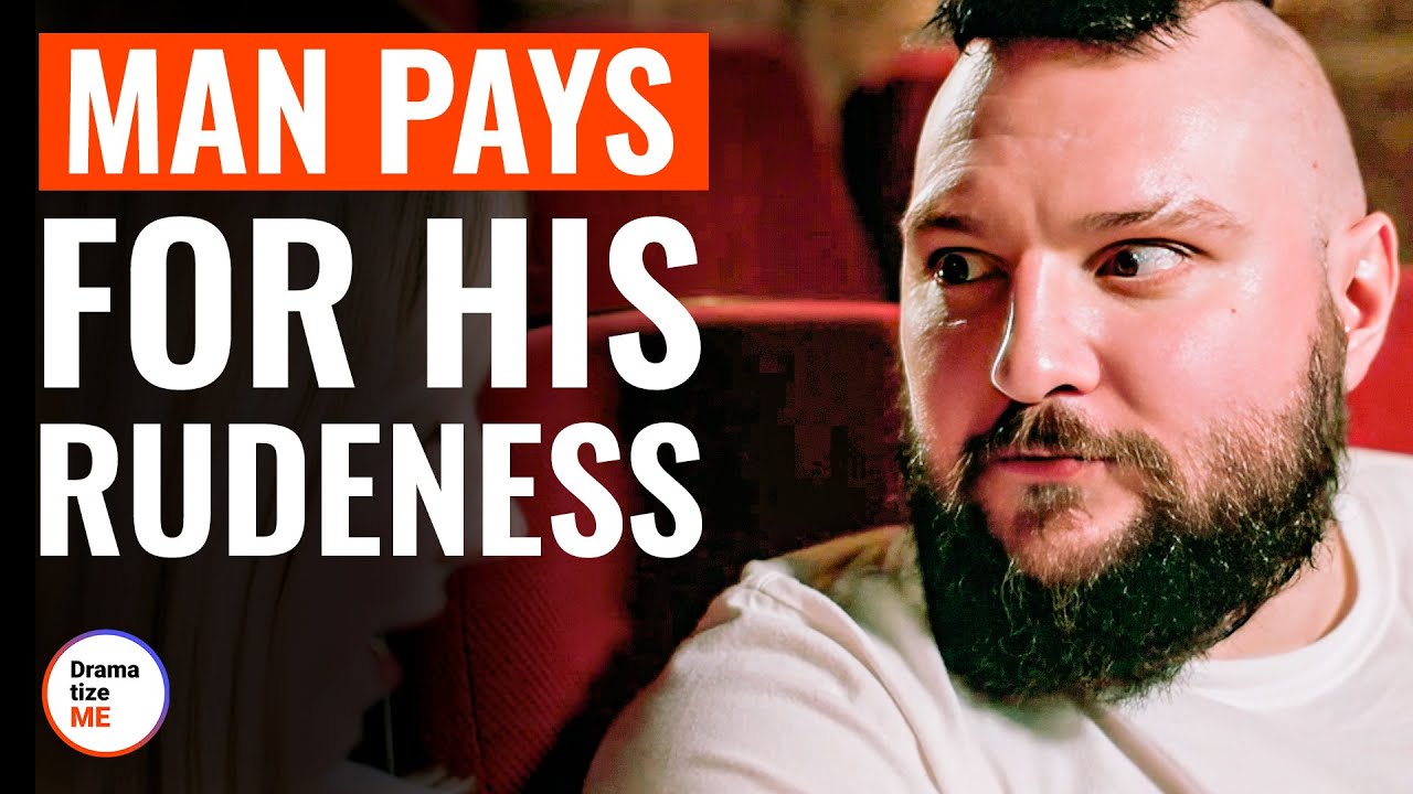 Man Pays For His Rudeness Dramatizeme Youtube