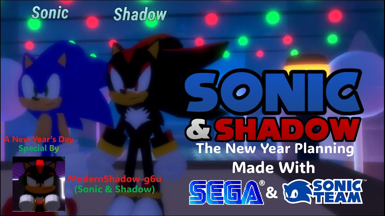 Sonic & Shadow: The New Year Planning (2025) - YouTube