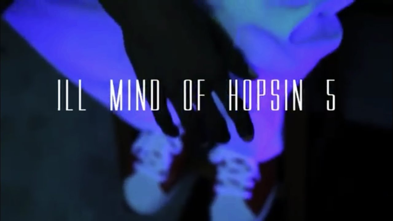HOPSIN - ILL MIND OF HOPSIN 5 - YouTube