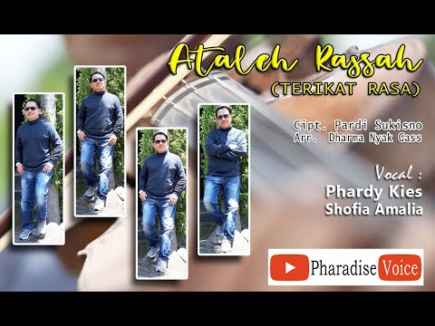 ATALEH RASSAH (Terikat Rasa) - PHARDY KIES || Official Music Video ...