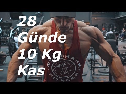 Hızlı Kas Yapmak İçin Vücut Geliştirme Programı! - 28 Günde 10 Kg Kas Yapmak - Vücut Geliştirme