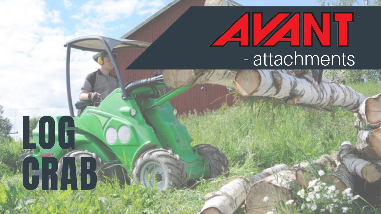 Avant attachments: Log Grab - YouTube