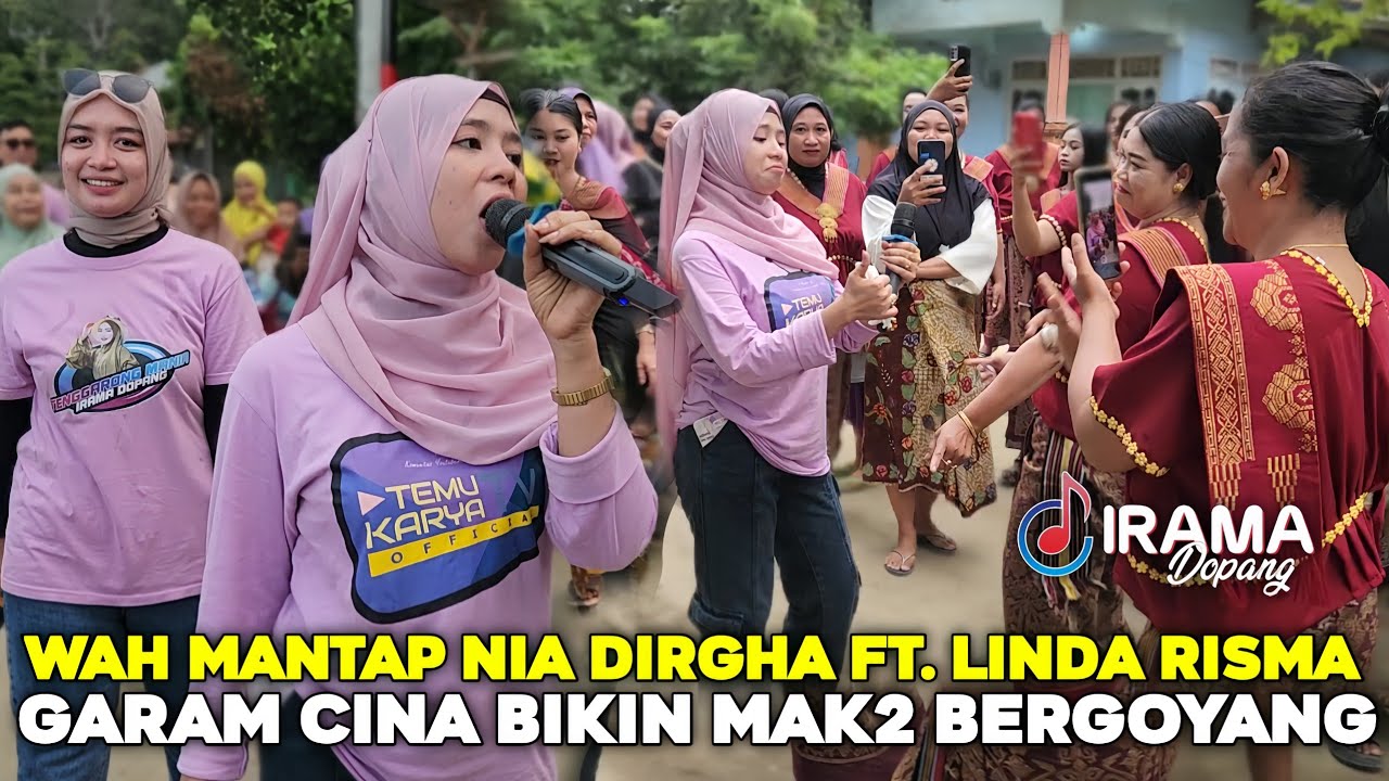 MANTAP NIA DIRGHA FT. LINDA RISMA PERTAMA KALI BAWAKAN GARAM CINA BIKIN ...