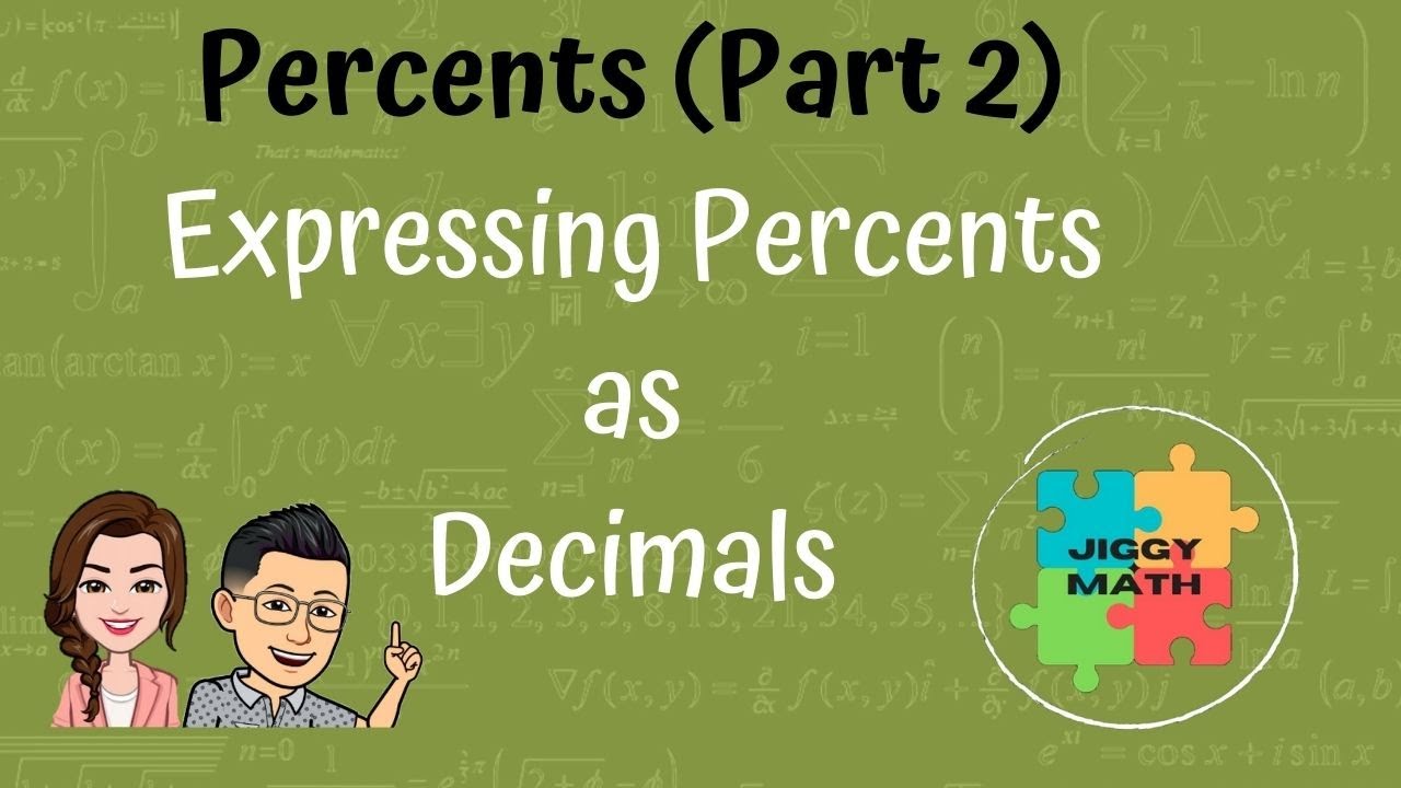 Percents - Part 2 Expressing Percents as Decimals - YouTube