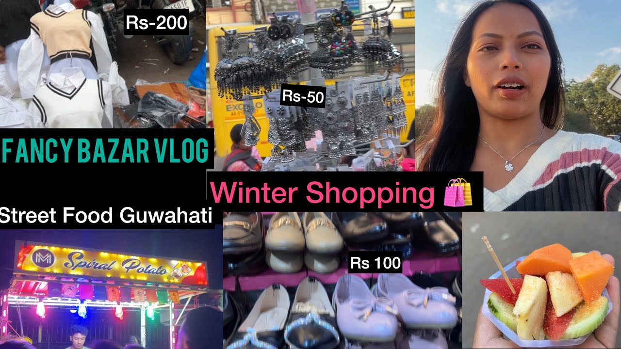 Fancy Bazar Guwahati|Chepest market in Assam Guwahati|Winter collection ...