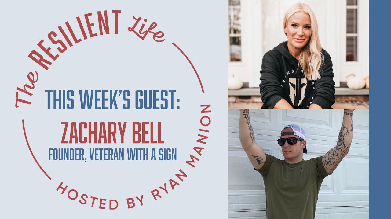 The Resilient Life Podcast - Zachary Bell: Mental Health + A Veteran ...