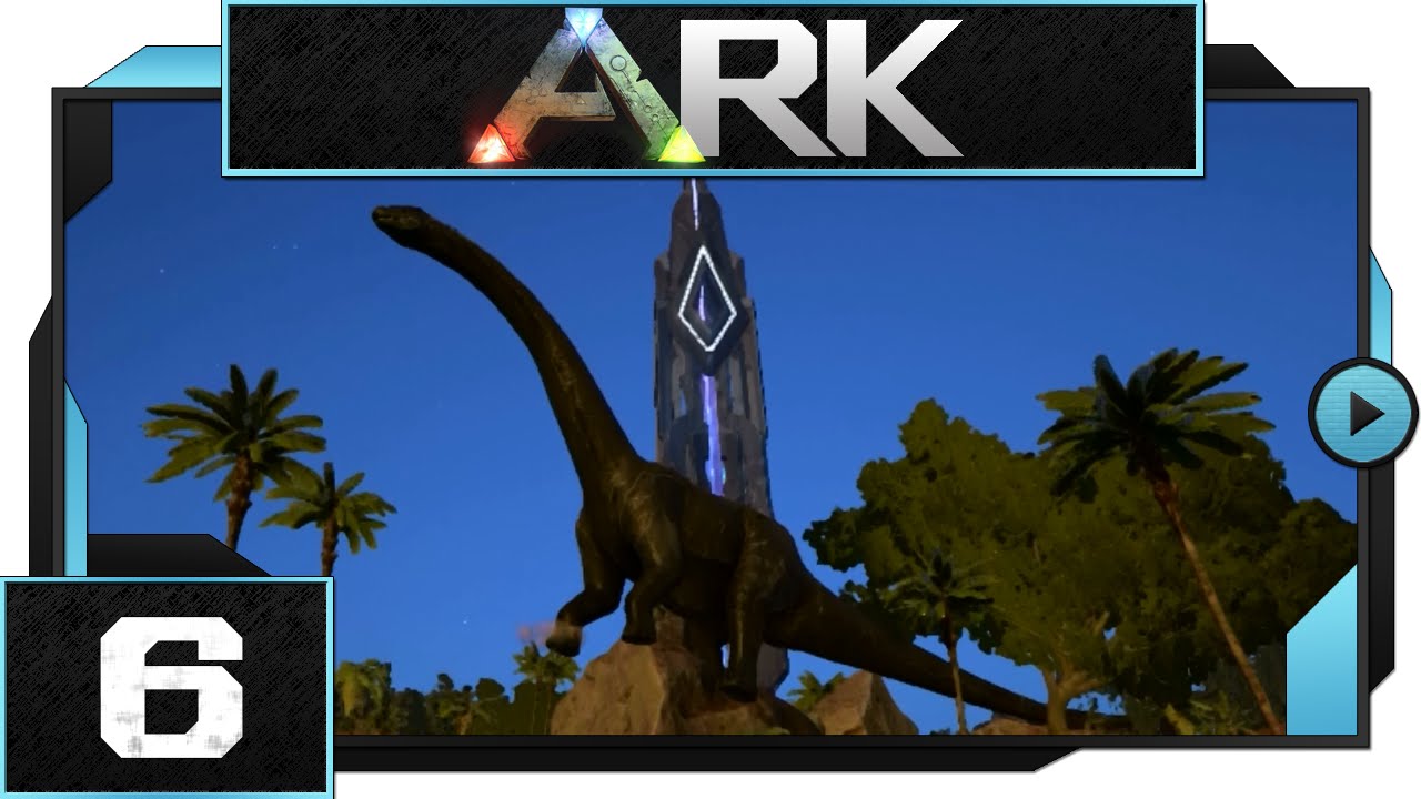 Ark: Survival Evolved - #06 - Location Scouting! - YouTube