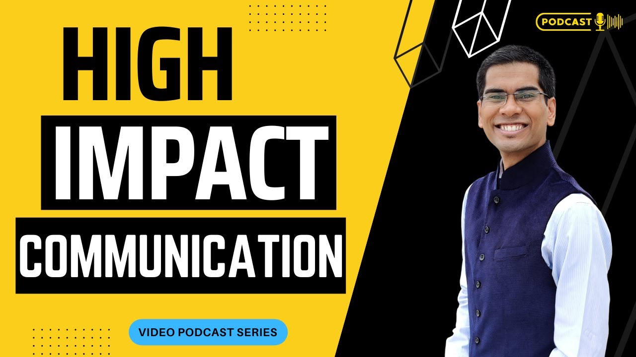 High Impact Communication | Personal Development Podcast Video | Dr ...