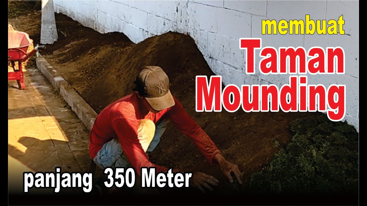 Membuat Taman Mounding - YouTube