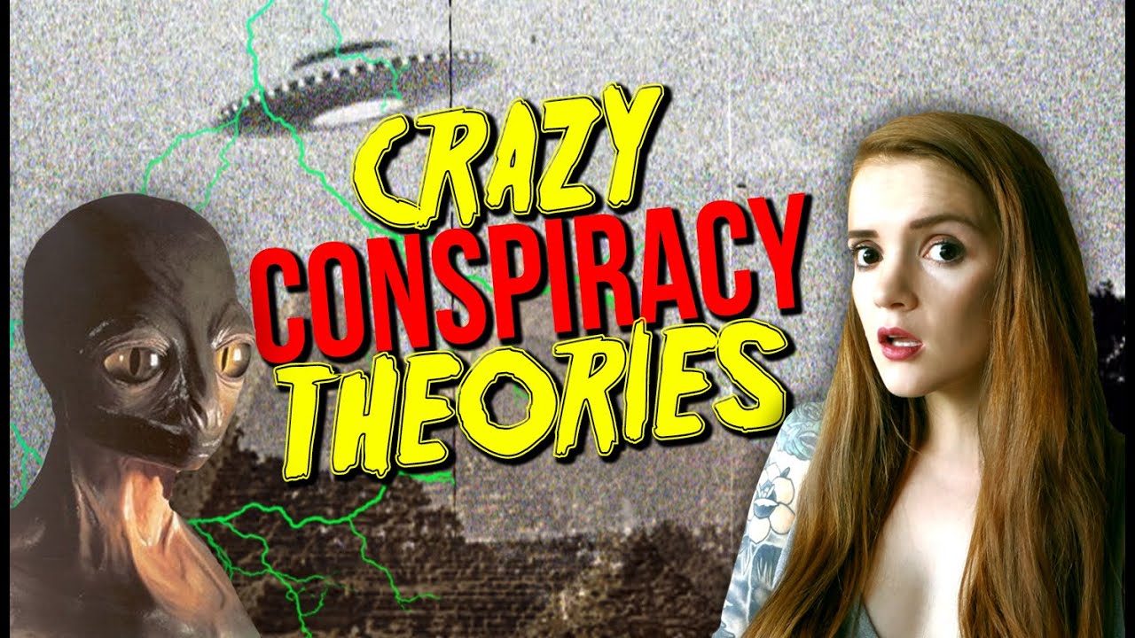 Crazy Conspiracy Theories !!! - YouTube