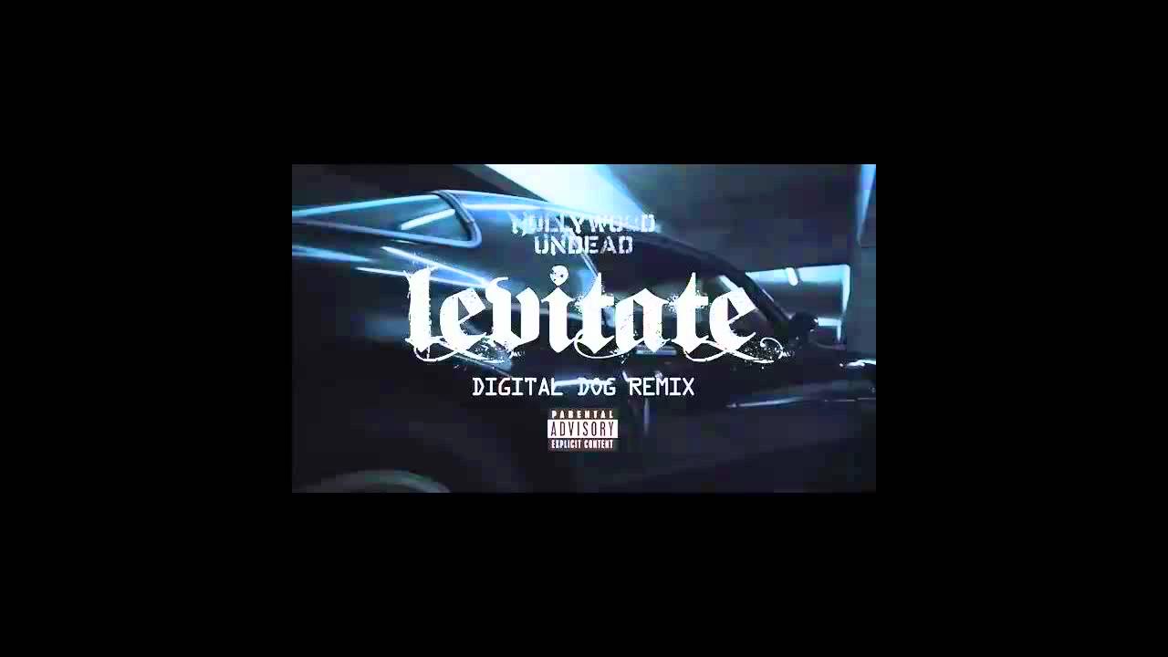 Hollywood Undead- Levitate (Digtal Dog Radio Remix) + Download - YouTube