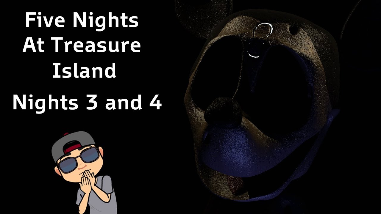 NOCHES 3 Y 4 DE FIVE NIGHTS AT TREASURE ISLAND | NIGHTS 3 AND 4 | FNATI ...