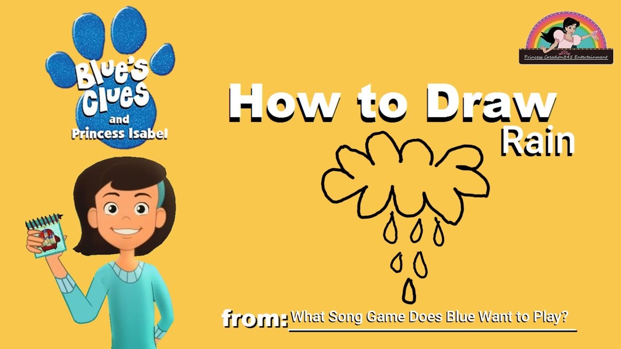 Blue's Clues and Princess Isabel — How to Draw Rain (1x14) - YouTube