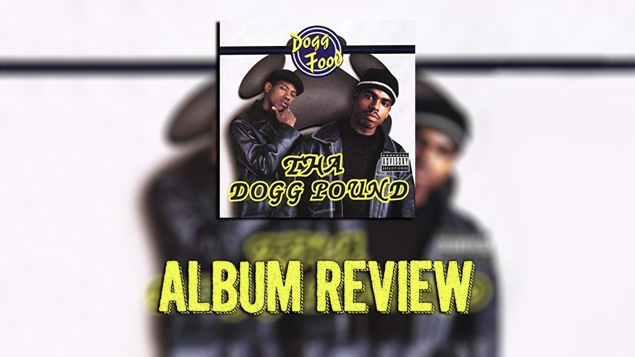 Tha Dogg Pound - Dogg Food Album Review - YouTube