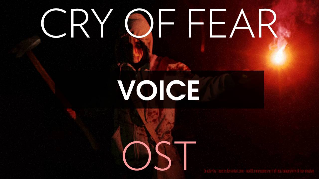 Cry Of Fear Soundtrack Voice YouTube cry-of-fear-soundtrack-voice-youtube
