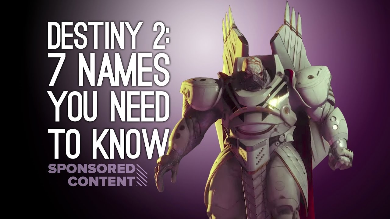 Destiny 2: 7 Names That You, a Savvy Guardian, Need to Know (Sponsored ...