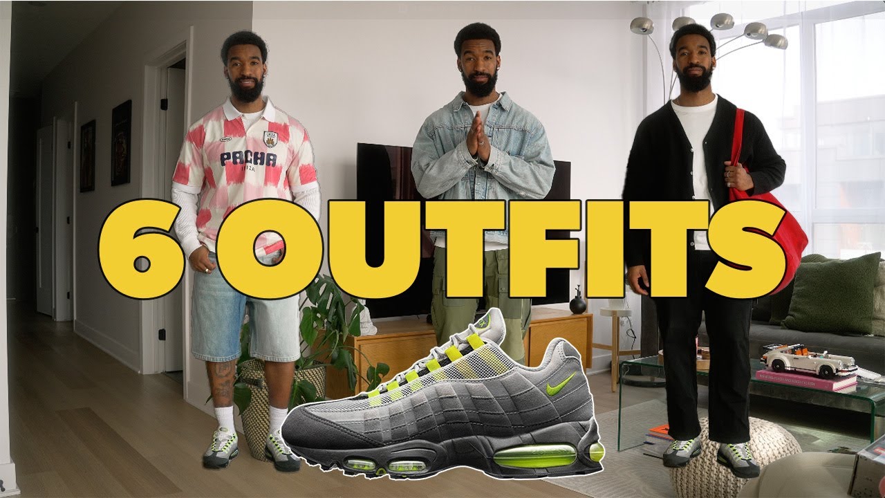 How To Style The Air Max 95 Neon | Outfit Guide - YouTube