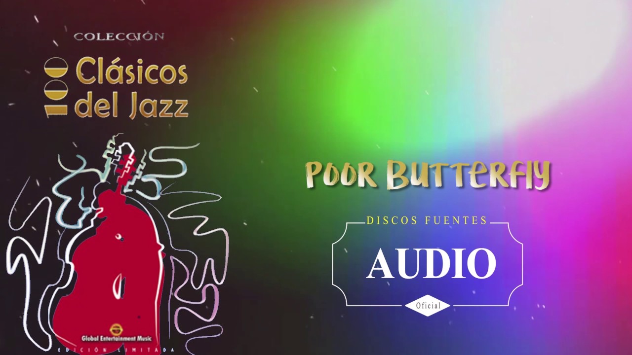 Poor Butterfly - Benny Goodman / Discos Fuentes - YouTube