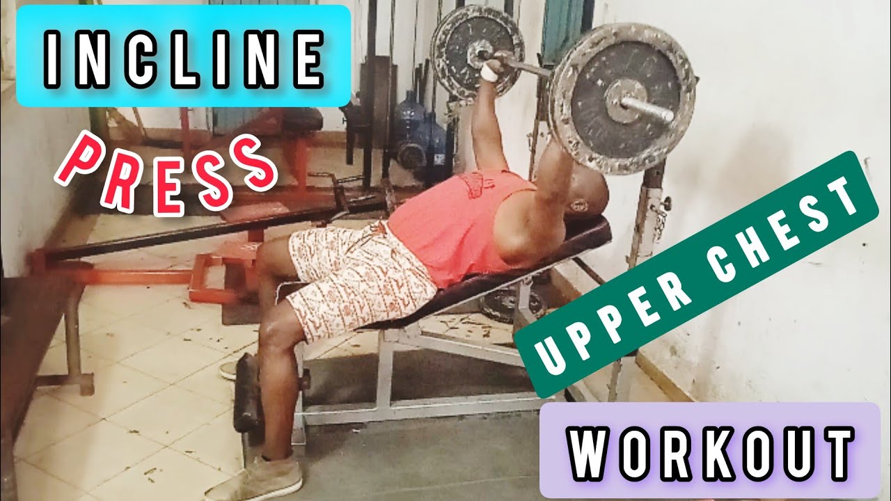 How to do INCLINE BENCH PRESS For Upper Chest 💪 - YouTube