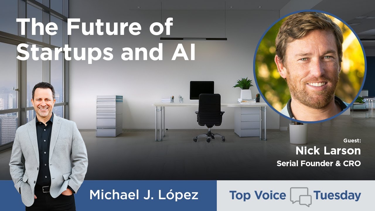 The Future of Startups and AI with Nick Larson - YouTube