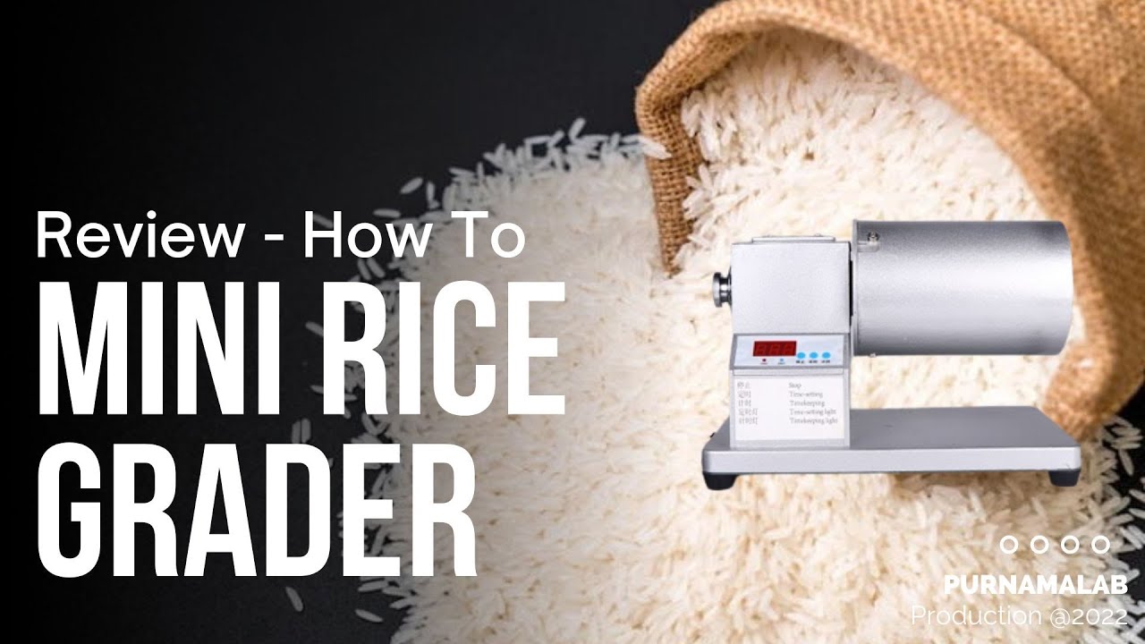 Menentukan Mutu Beras Menggunakan Mini Rice Grader - Review & How to ...