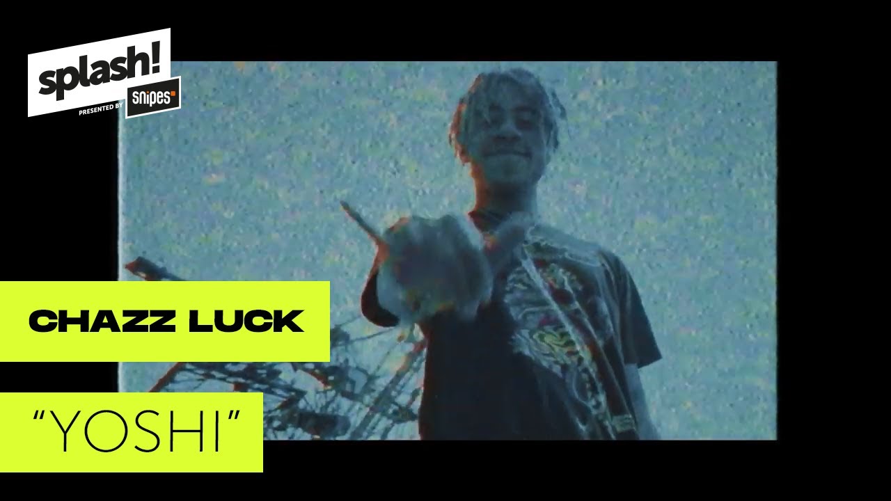 Chazz Luck - Yoshi | Nicetry Magazine x splash! x Jägermeister - YouTube