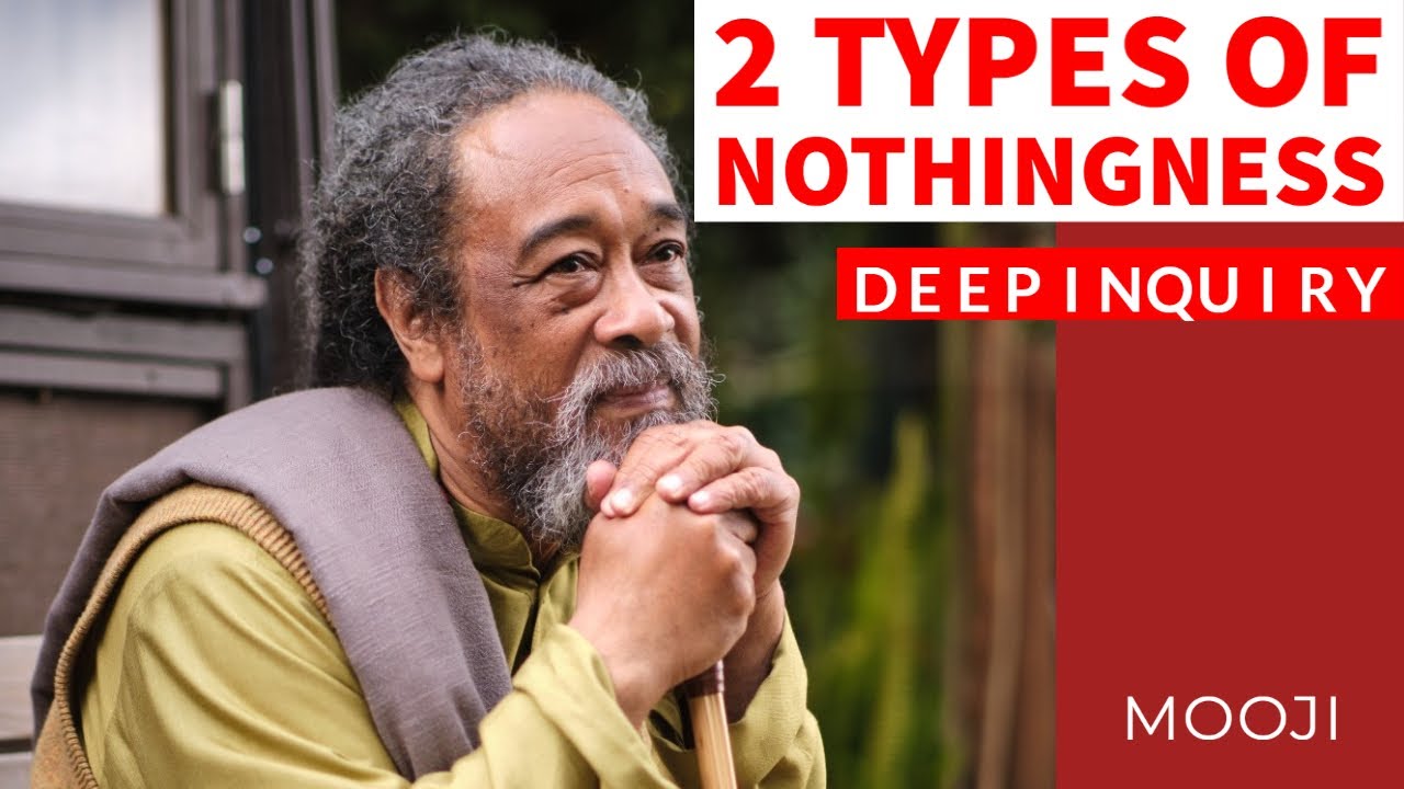 Mooji - 2 Types Of NOTHINGNESS - Deep Inquiry - YouTube