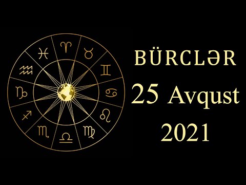 BÜRCLƏR - 25 AVQUST (canlı)
