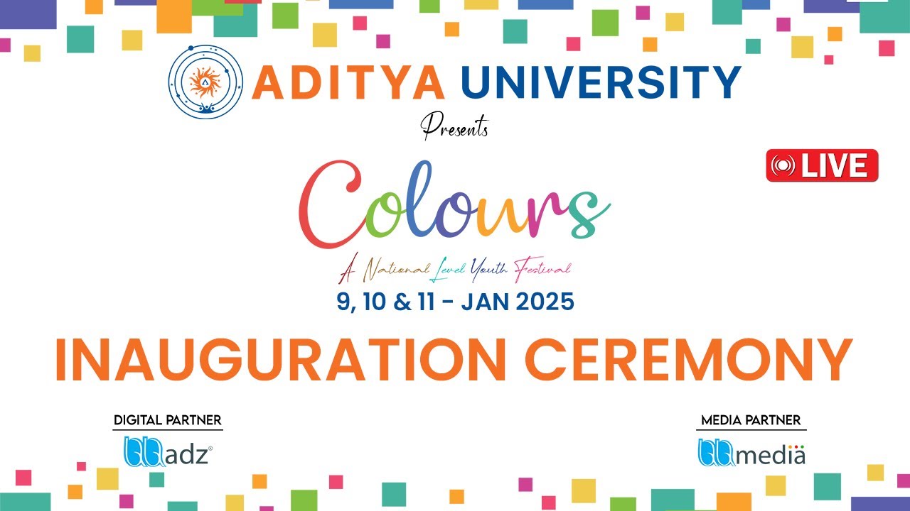 Inauguration Ceremony | Colours 2K25 | Aditya University - Surampalem ...