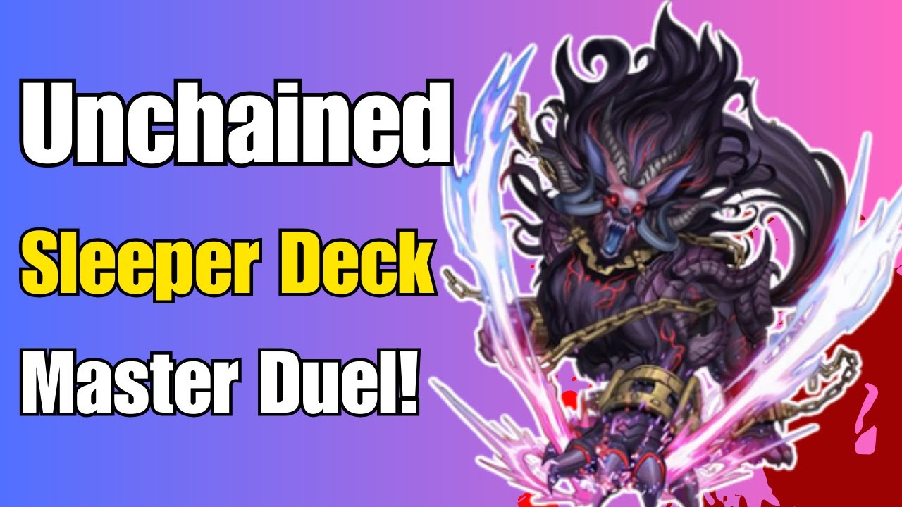 UNCHAINED UNLEASHED! 🔥🔗 Board-Breaking Combo Deck RETURNS in Master ...