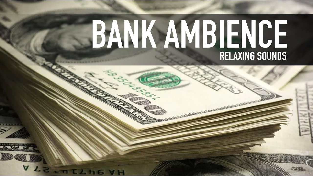 💵💰🏦 Bank Ambience - Soothing Sounds of nature, relaxation, relaxing ...