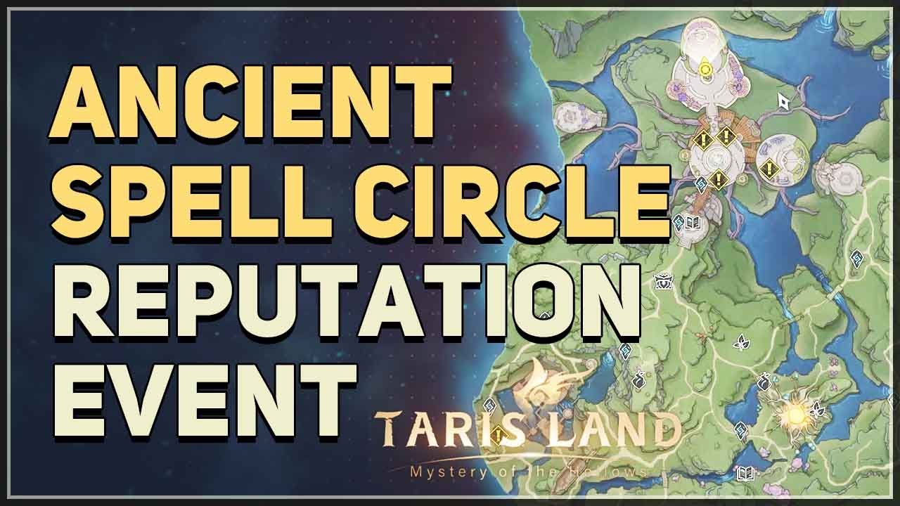 Reputation Event Ancient Spell Circle Tarisland - YouTube