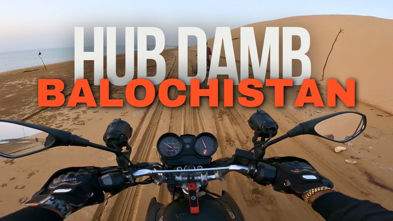 HUB DAMB BALOCHISTAN | UNSEEN PLACE | ISRAR BALOCH - YouTube