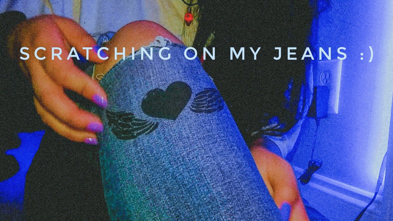 ASMR jeans/fabric scratching👖💤 - YouTube