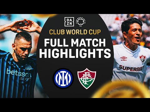 Fluminense SHOCK Inter Milan Early And Advance | FIFA Club World Cup Highlights